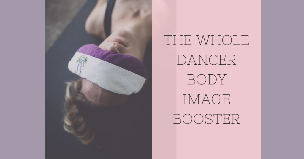 body image booster - The Whole Dancer